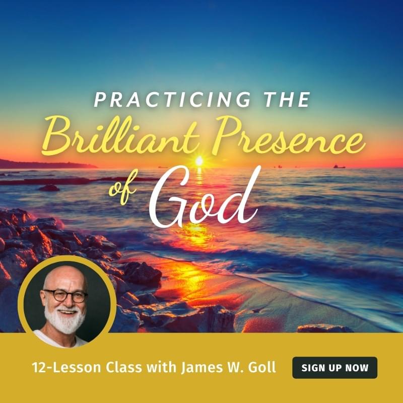 Practicing The Brilliant Presence of God